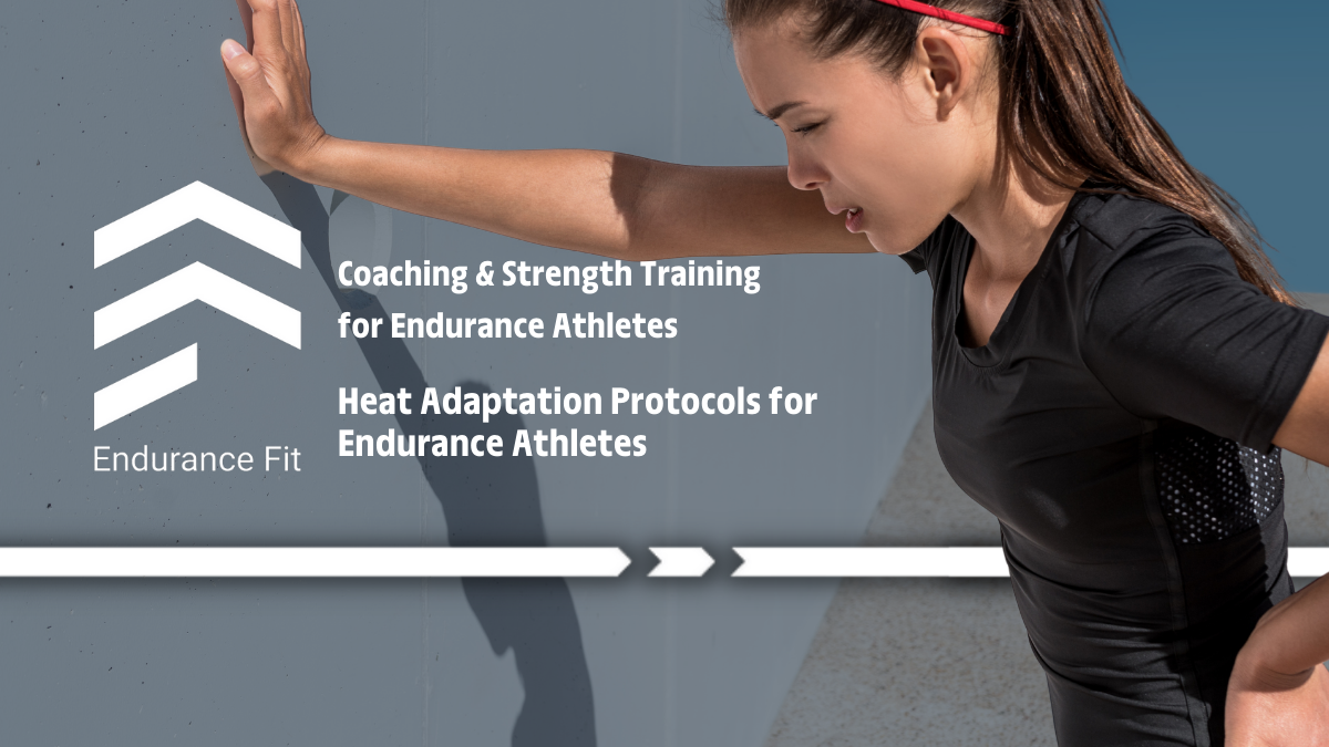Heat Adaptation Protocols for Endurance Athletes - Jenna-Caer Seefried