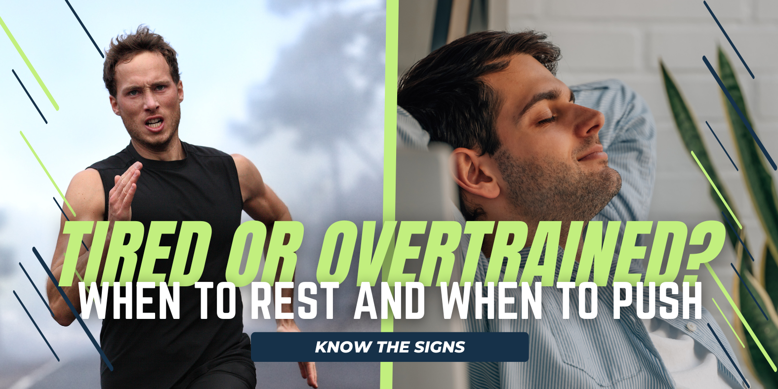 Tired or Overtrained? When to Push Through Fatigue vs. When to Rest.